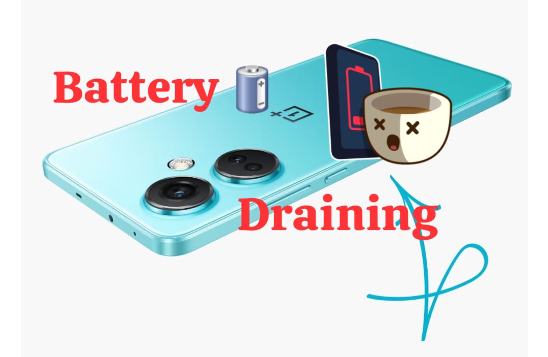 How to Fix OnePlus Nord CE 3 Battery Draining Issue (17 Method)